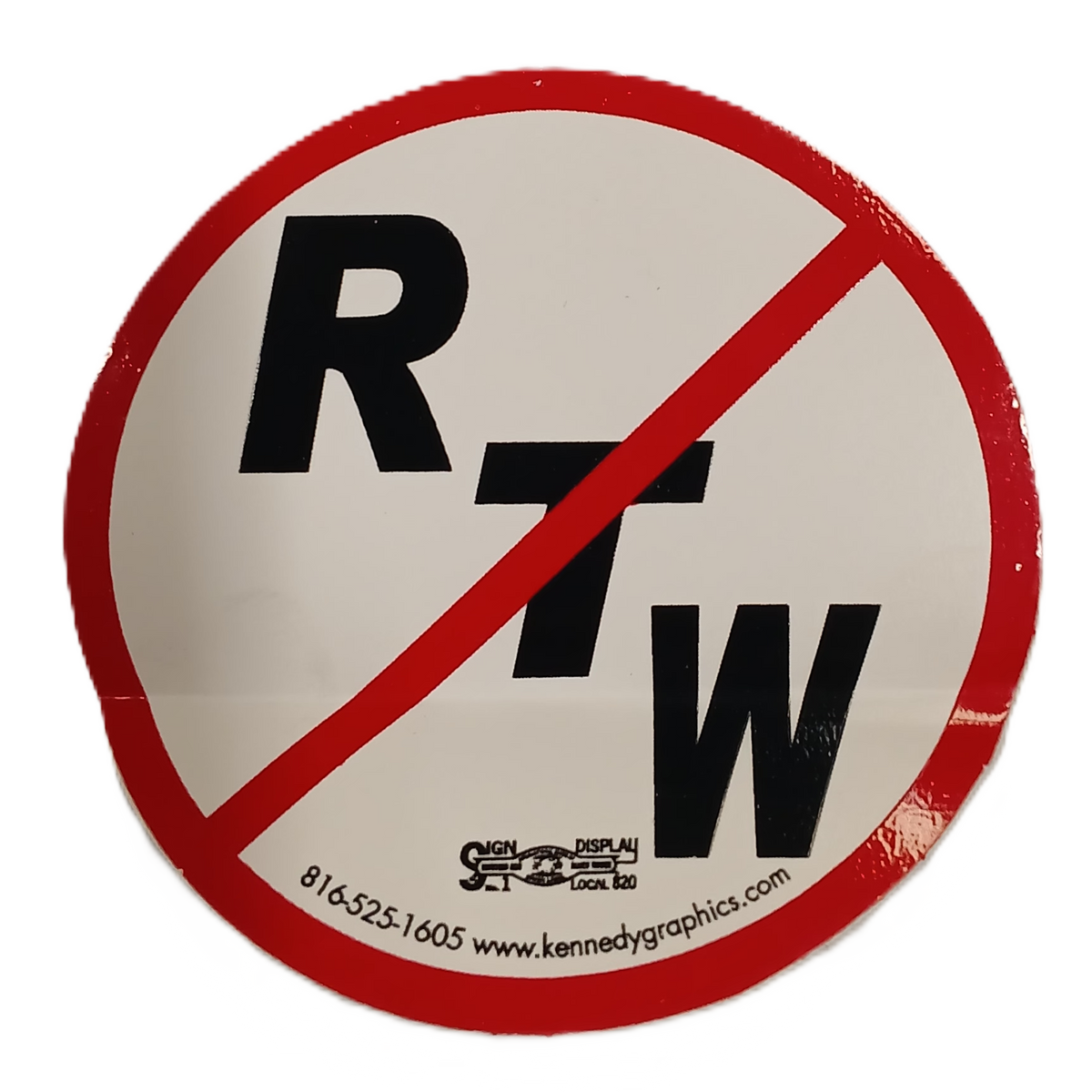 Sticker - "No RTW" – IronworkerTools.com